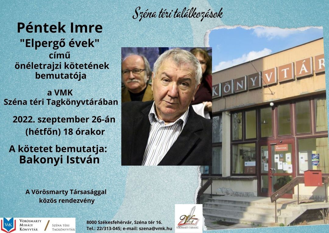 Székesfehérvár Városportál - Péntek Imre elpergő éveiről olvashatunk ...